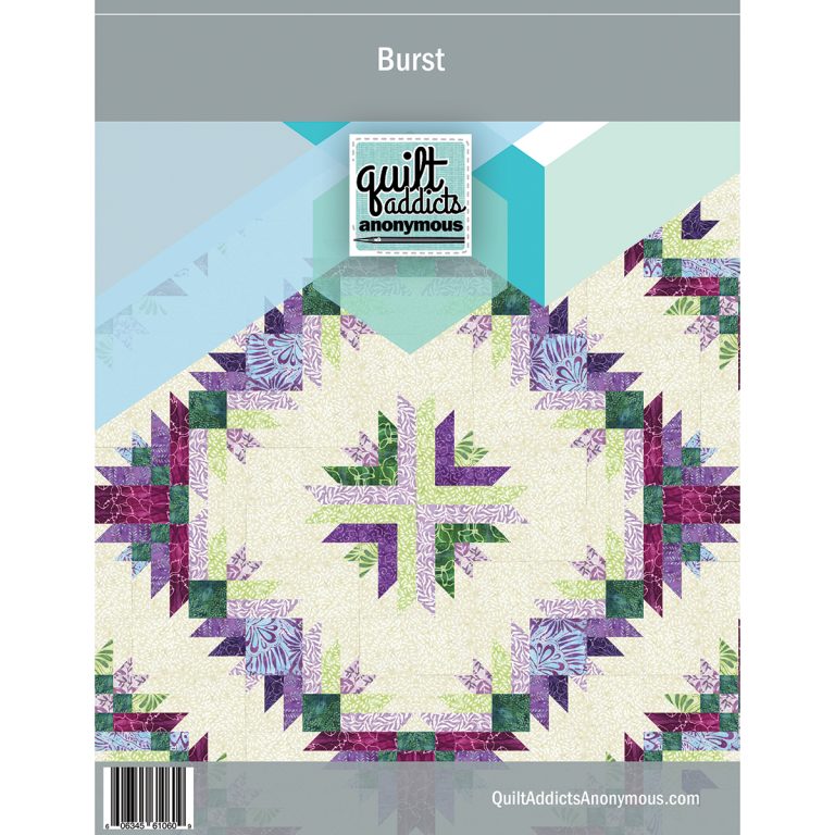 Burst – Quilt Addicts Anonymous