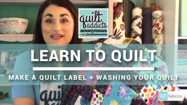 How to Make a Quilt Label + Washing your Quilt – FREE Beginner Quilting ...