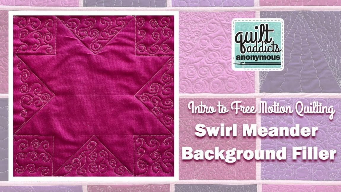 Swirls Background Filler – Intro to Free Motion Quilting – Quilt ...