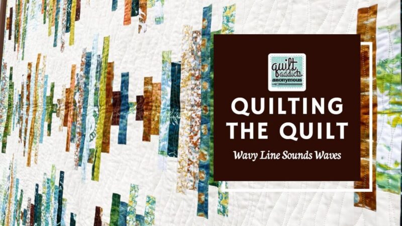 Quilting Sound Waves – Fast and Easy Wavy Line FMQ Stitch – Quilt ...